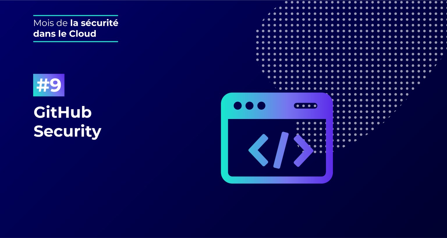 GitHub Security | Le blog de Cellenza
