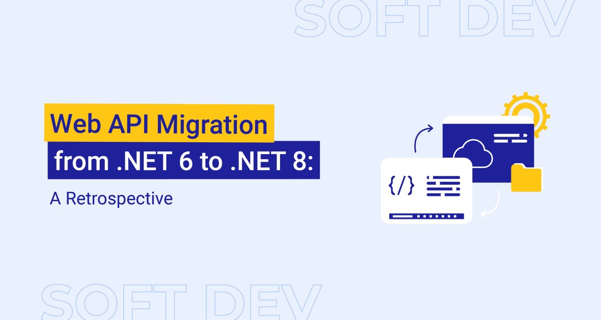 Web API Migration from .NET 6 to .NET 8: A Retrospective | Le blog de ...