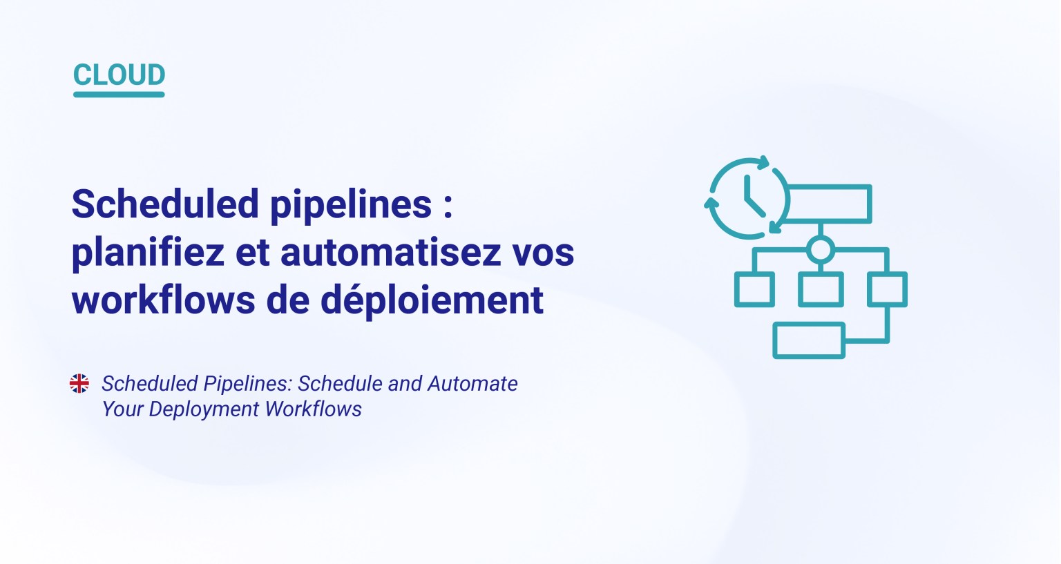 Scheduled pipelines : planifiez et automatisez vos workflows de ...